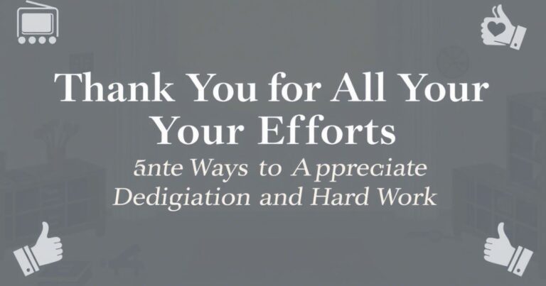 Thank You for All Your Efforts: Heartfelt Ways to Appreciate - Pure Pulss